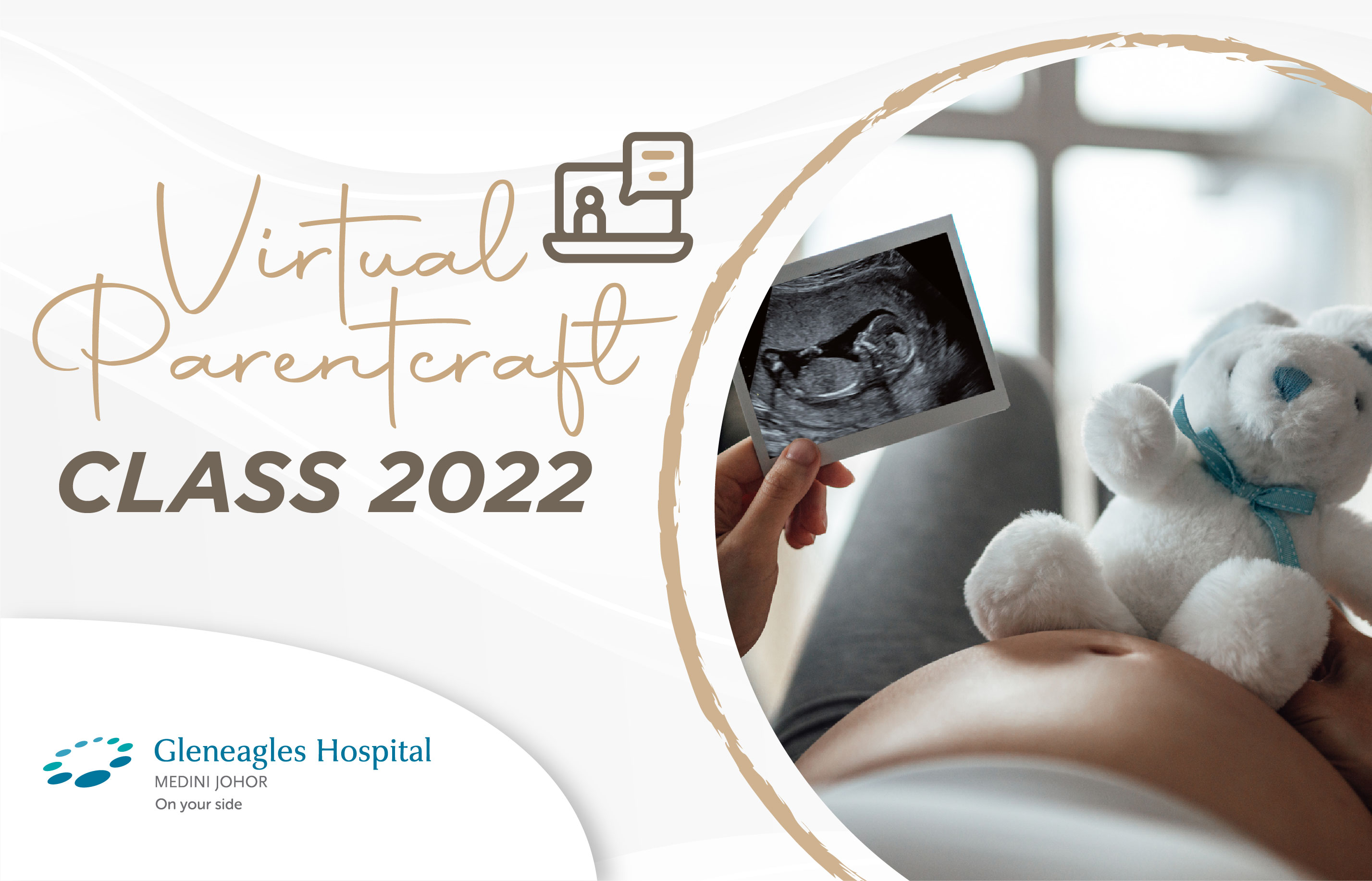 Virtual Parentcraft Class 2022 | Gleneagles Hospital Johor